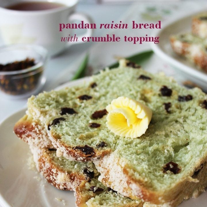 Pandan Raisin Bread with Crumble Topping | Foodelicacy