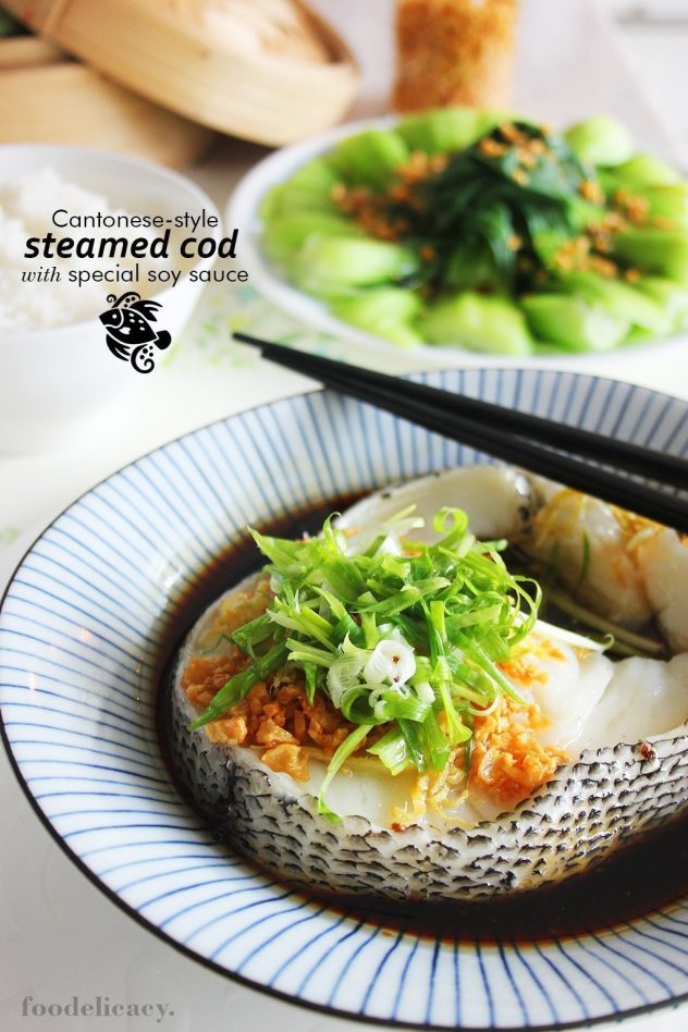 Cantonese-Style Steamed Cod with Special Soy Sauce - Foodelicacy