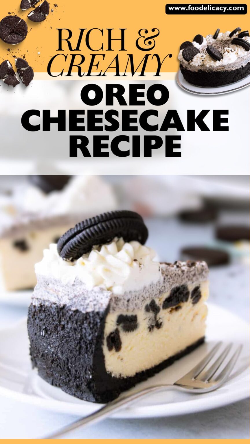 Oreo Cheesecake with Oreo Whipped Cream Topping | Foodelicacy