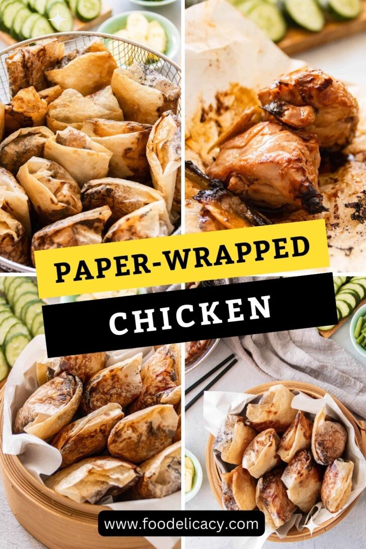 Chinese Paper-wrapped Chicken | Foodelicacy